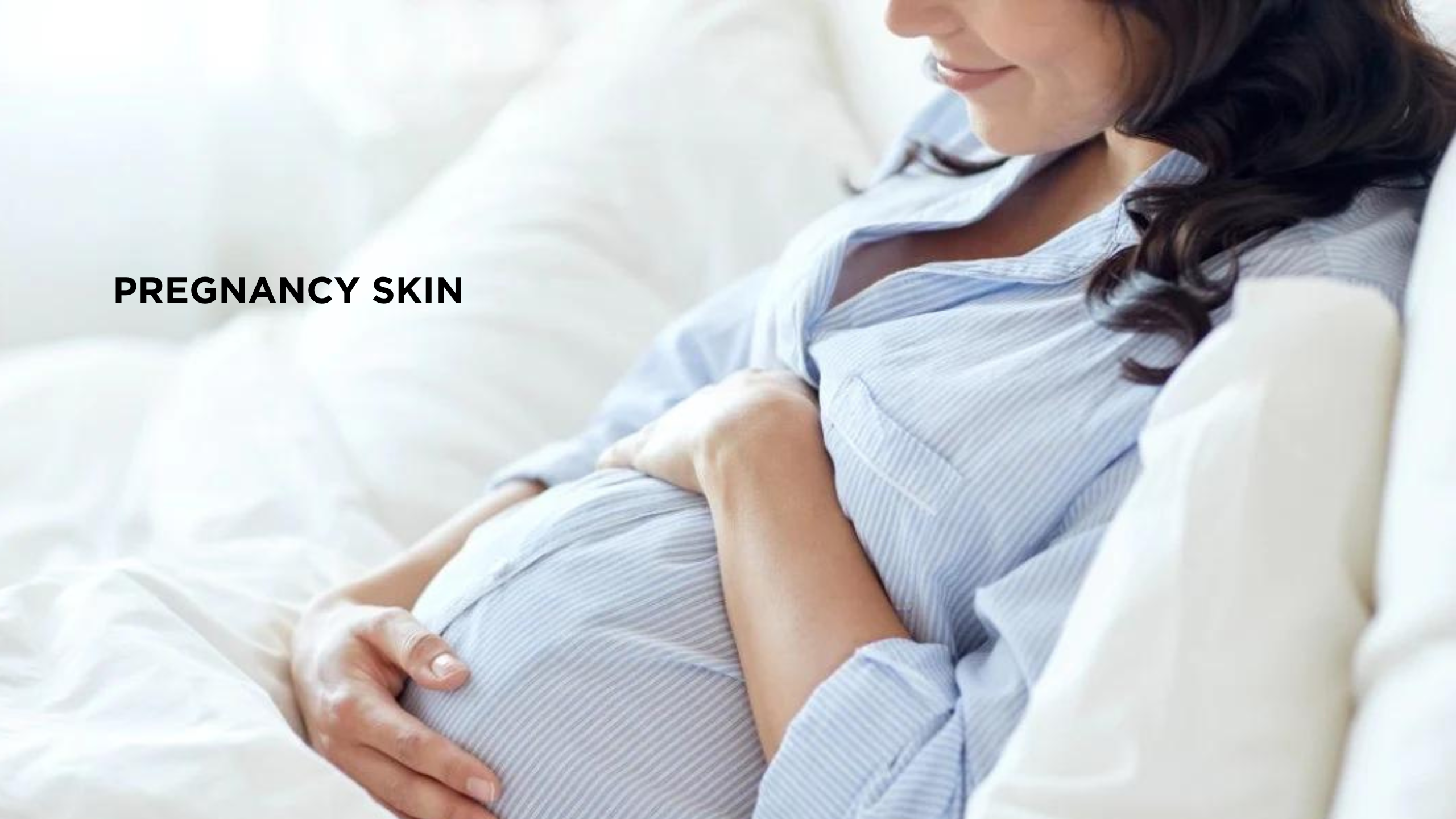 PREGNANCY SKIN: WHAT TO AVOID AND HOW TO KEEP YOUR SKIN CLEAR DURING Y ...